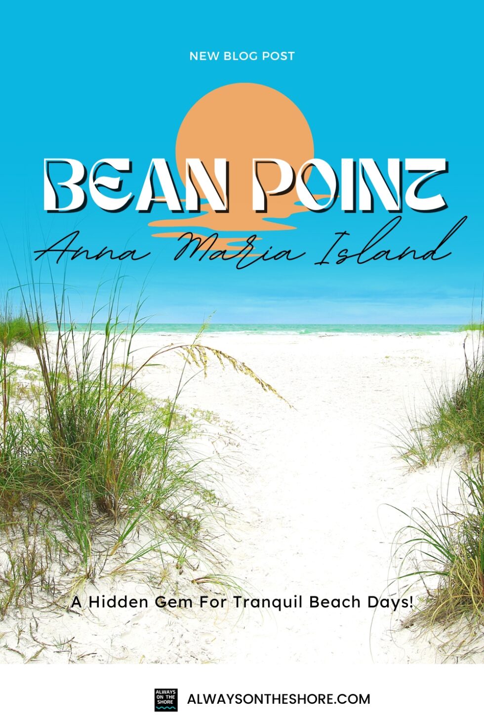 Bean Point Anna Maria Island: The Island’s Hidden Gem ...