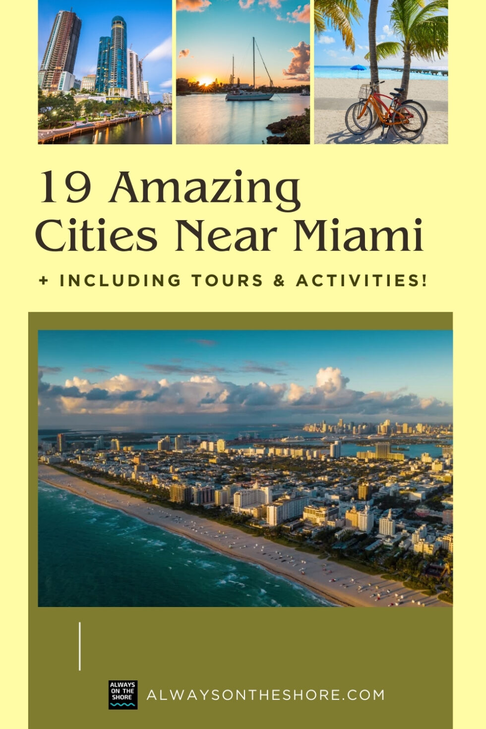 19 Amazing Cities Near Miami To Visit! - discoverwestcentralflorida.com