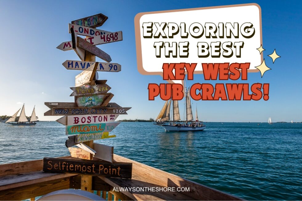 Explore The 4 Best Key West Pub Crawls And Tours ...